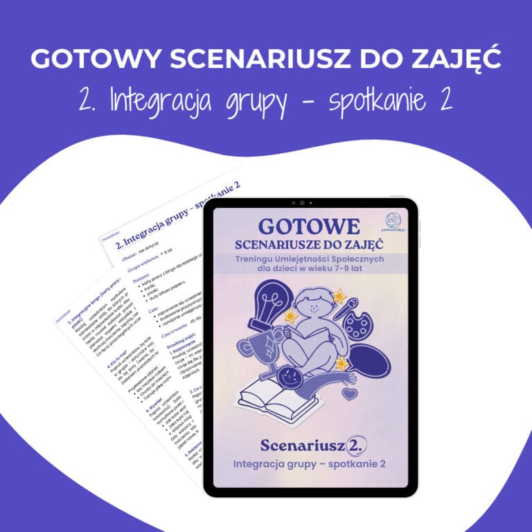 Gotowe Scenariusze do zajęć Treningu Umiejętności Społecznych dla dzieci w wieku 7-9 lat ...